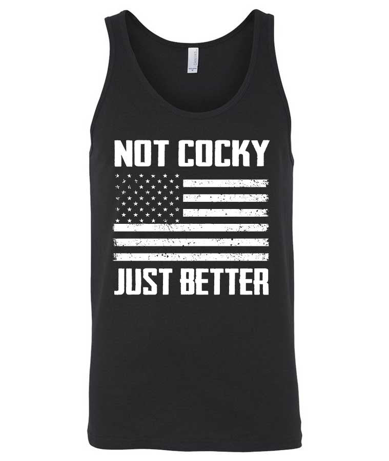 Not Cocky Just Better - Tank – Absurd Ink